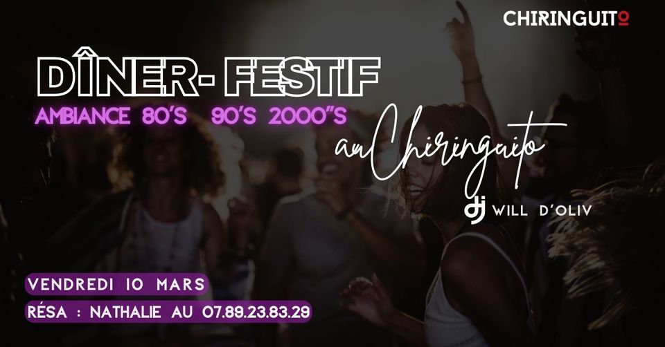 Diner Festif Ambiance Old School au Chiringuito ? | 265 Rue Claude ...