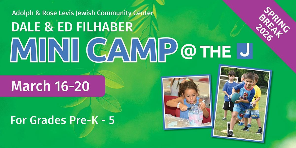 Dale & Ed Filhaber Spring Break Mini Camp @ the J at Adolph & Rose ...