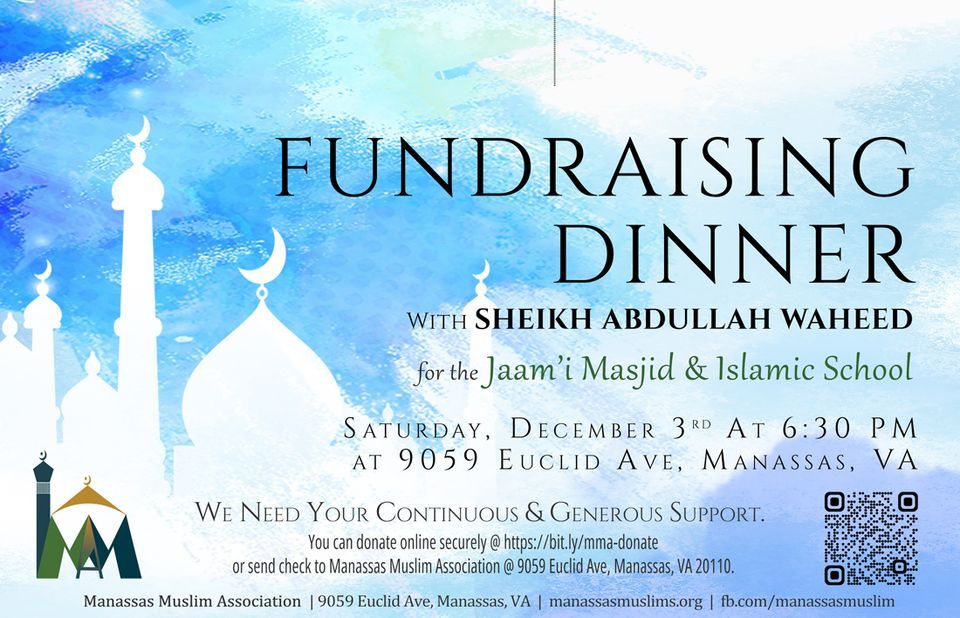 Fundraising Dinner for Jaami Masjid & Islamic School | Manassas Muslim ...