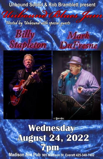 Mark DuFresne & Billy Stapleton guest at Unbound Blues Jam at Madison ...
