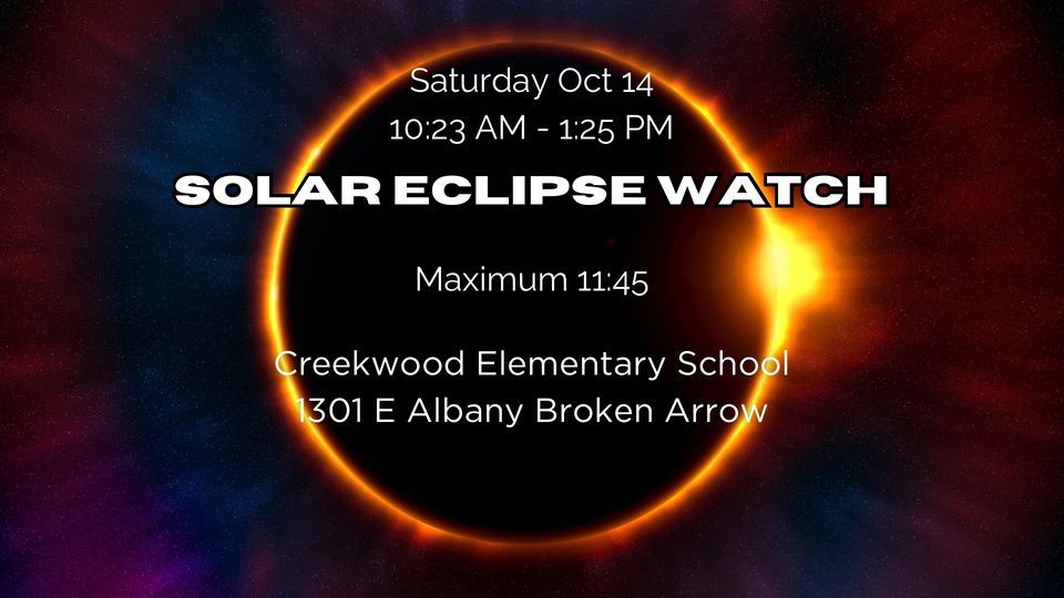 Solar Eclipse Watch | Broken Arrow Voyage Solar System Walkway | October 14, 2023