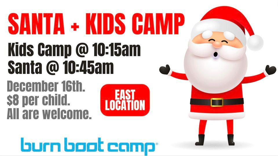 Kids Camp + Santa | Burn Boot Camp - East Sioux Falls, SD | December 16 ...
