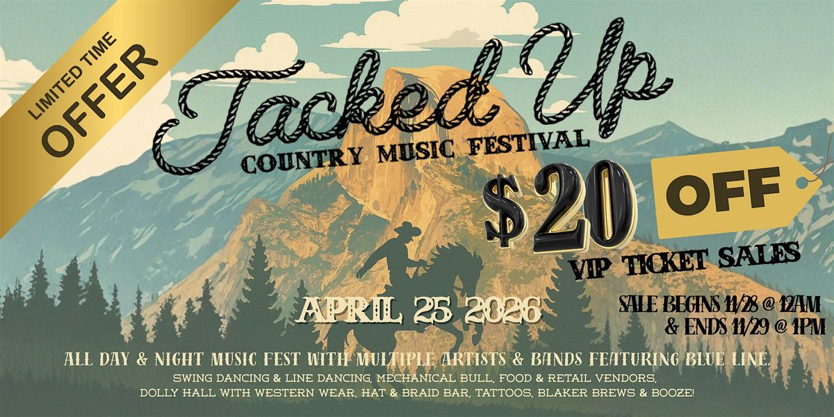 VIP Jacked Up Country Music Festival 2026 at The Tarmac, Atwater on ...