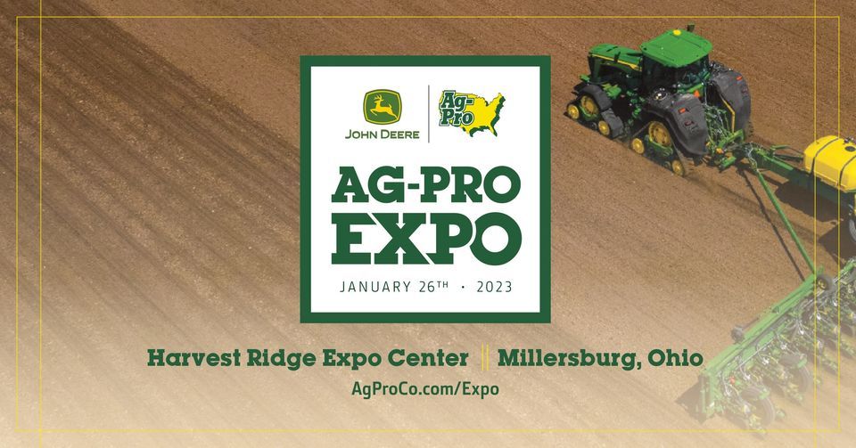 2023 Ag-Pro Expo | Harvest Ridge, Millersburg, OH | January 26, 2023