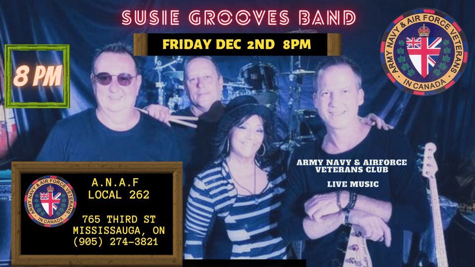 A.N.A.F. LOCAL 262 - Presents The Susie Grooves Band at Army,Navy & Air ...