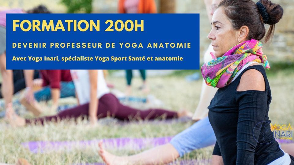 Formation 200H Prof. de Yoga Anatomie du 21 Octobre au 11 novembre 2023 ...