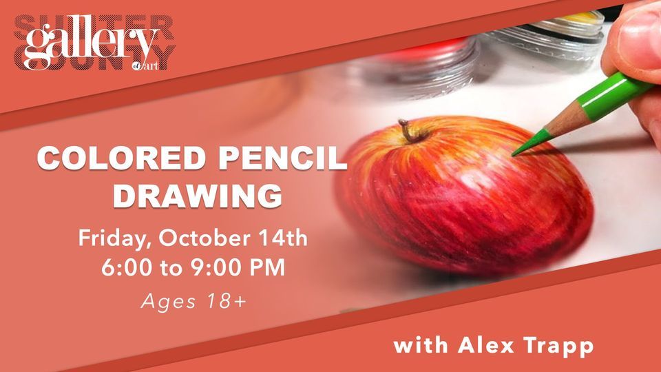 Art a la Carte: COLORED PENCIL DRAWING w/ Alex Trapp | Sumter County ...