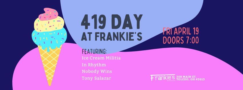419 Day at Frankies | 308 Main St, Toledo, OH, United States, Ohio ...