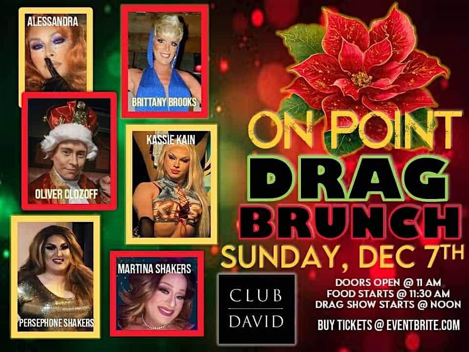 On Point Drag Brunch at Club David – Sunday, December 7th at Club David ...