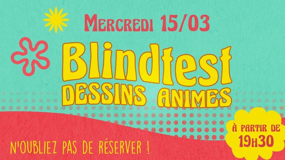 BLINDTEST DESSINS ANIMES @ PATCHWORK CAFE | Patchwork Café, Lyon, RH ...