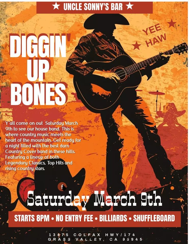 Diggin Up Bones~ Badass Country Music cover band at 13475 Highway 174 ...