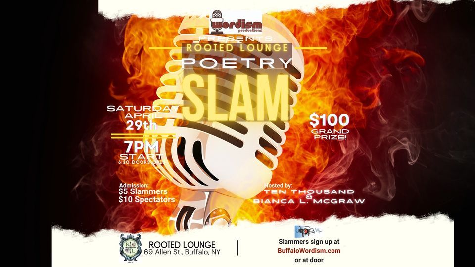 Rooted Lounge Poetry Slam - Presented by Wordism Productions | 69 Allen ...