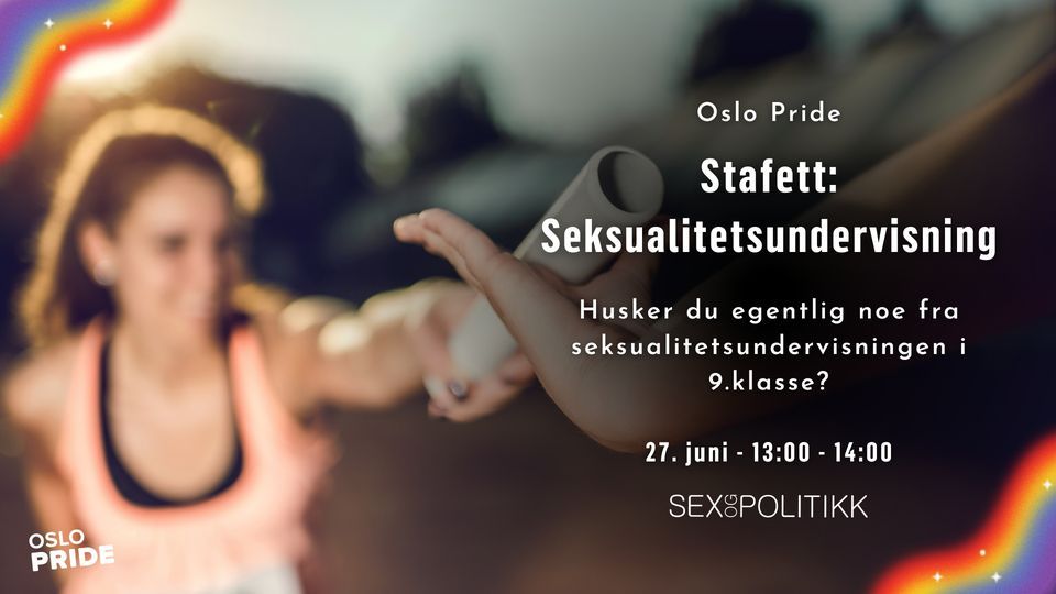 Oslo Pride: Seksualitetsundervisningsstafett! | Legenes hus kurs- og konferansesenter, Oslo ...