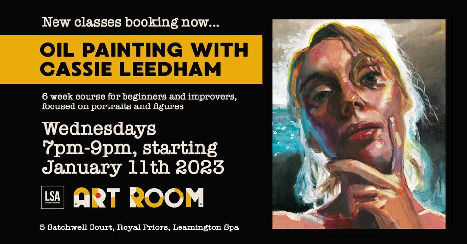 Oil painting with Cassie Leedham at LSA Art Room, Leamington on 15th ...