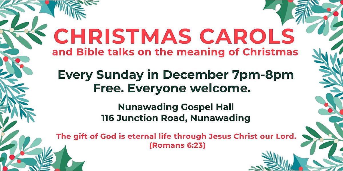Christmas Carols and Bible talks on the meaning of Christmas at ...