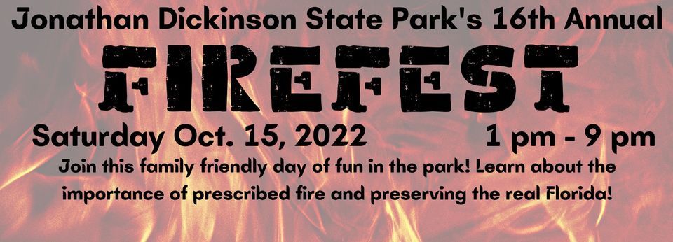 FireFest 2022 at Jonathan Dickinson State Park, Hobe Sound on 15th ...