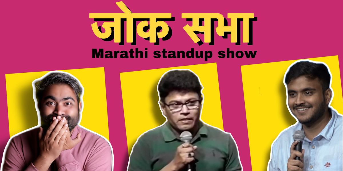 Joke Sabha : A Marathi Standup show | The Playce: Mumbai | May 24, 2025