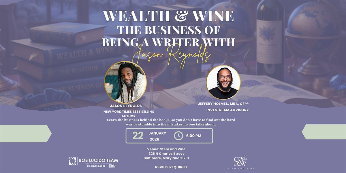 Wealth & Wine: The Business of Being a Writer with Jason Reynolds at ...