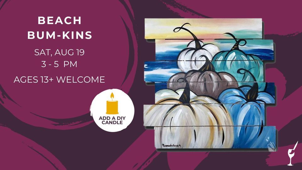 Beach Bum-kins at Painting with a Twist (Corpus Christi, TX) on 19th ...