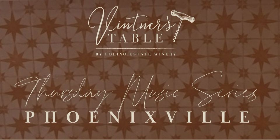 Thursday Music Series - Phoenixville at 135 Bridge Street Phoenixville ...