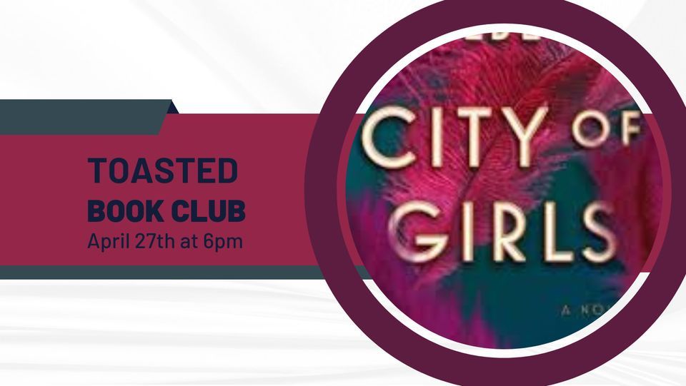 Book Club Discussion: City of Girls | Toasted Coffee House, High Ridge ...