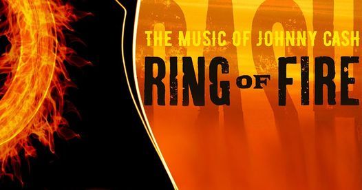 Ring of Fire - The Music of Johnny Cash at Winningstad Theatre ...