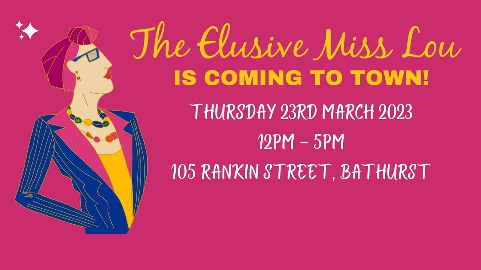 The Elusive Miss Lou Style Event at Angela Morris Optometrist, Bathurst ...