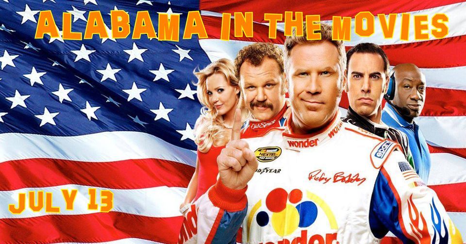 Alabama in the Movies: Talladega Nights: The Ballad of Ricky Bobby at ...