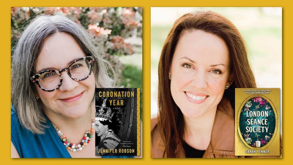 An Evening with Jennifer Robson (Coronation Year) and Sarah Penner (The ...