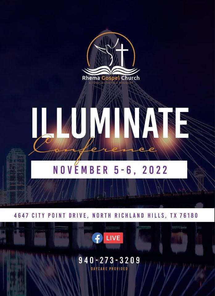 Rhema Illuminate Conference 2022 at Rhema Gospel Church, Richland Hills ...