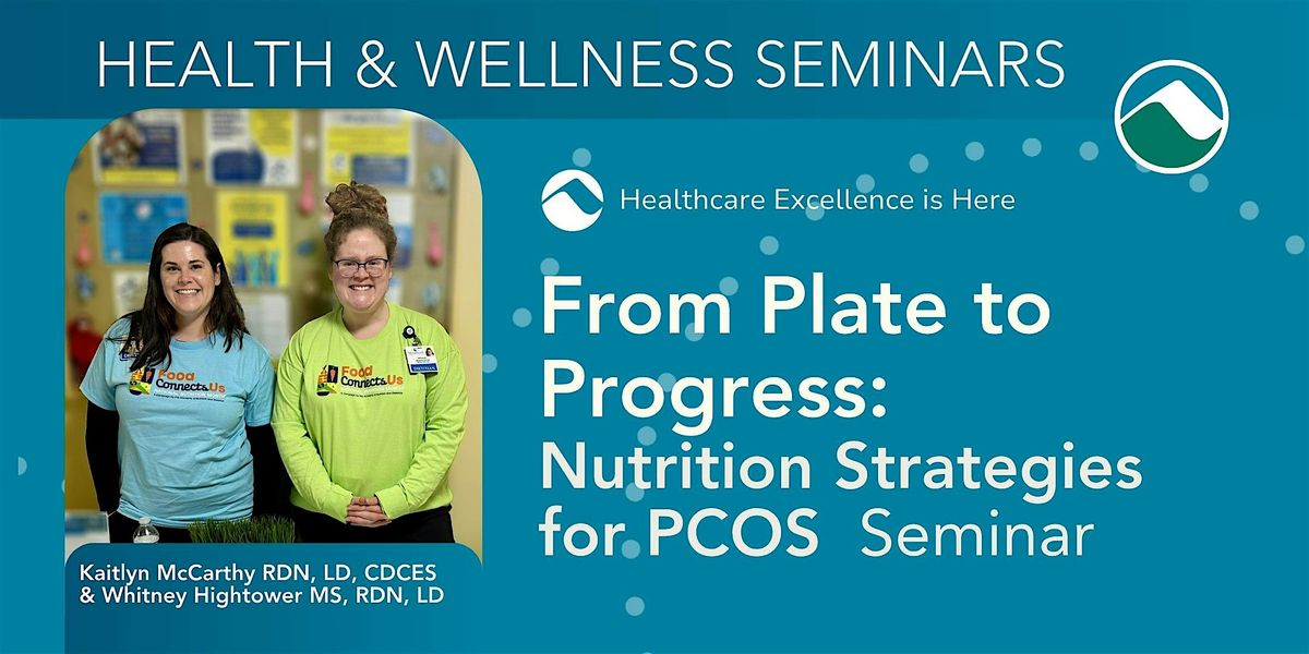 From Plate to Progress Seminar: Nutrition Strategies for PCOS at Bond ...