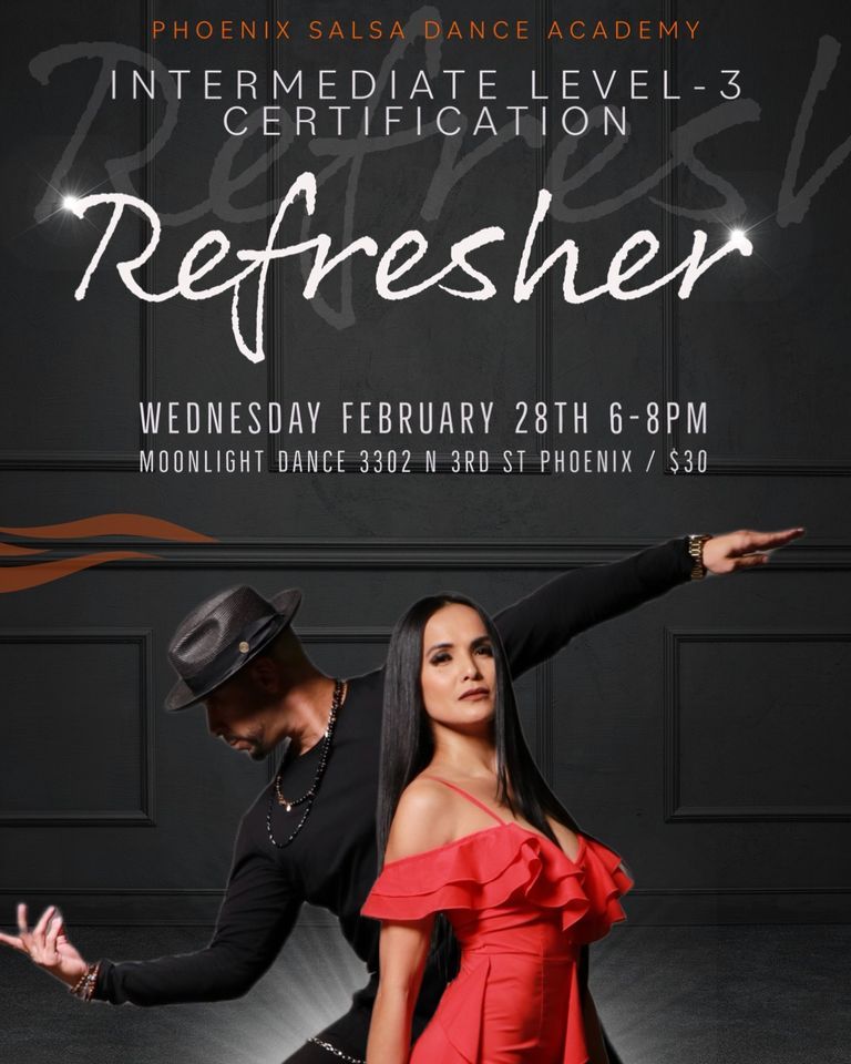 Intermediate Level-3 Refresher: Phoenix Salsa Dance Academy! at Moonlight Dance, Phoenix on 28th ...