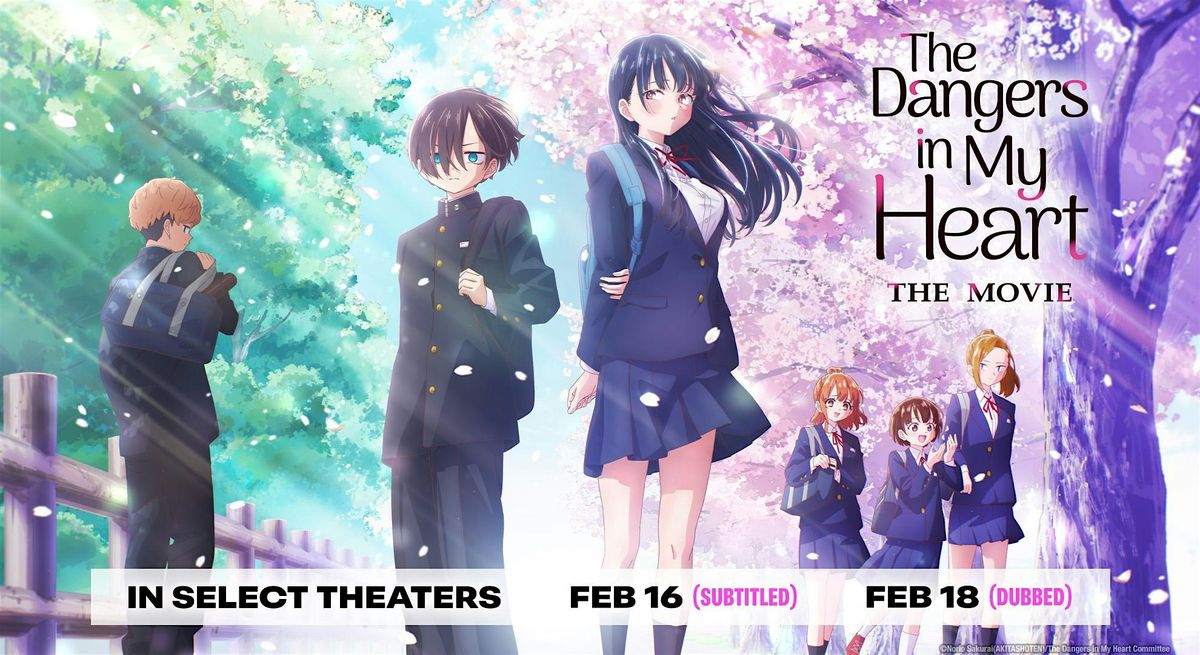 The Dangers in My Heart the Movie - Dubbed - Fayetteville, GA at ...