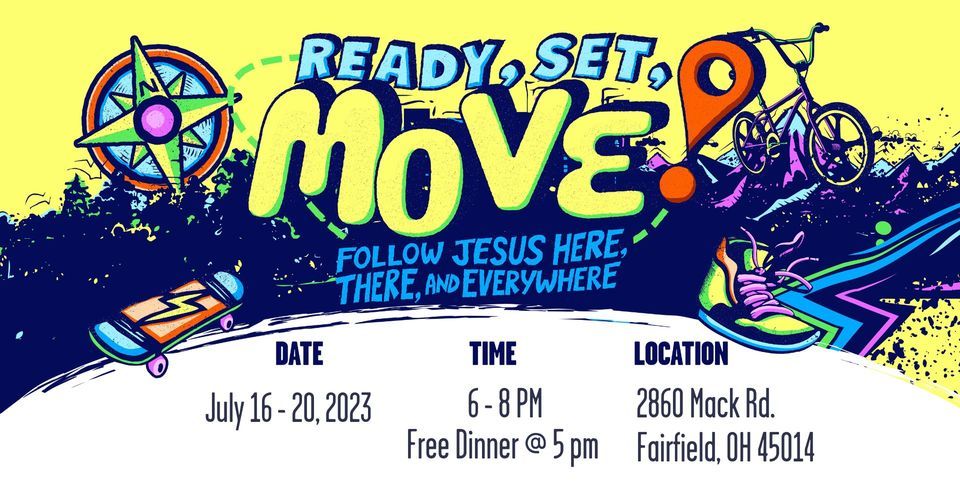 Ready, Set, Move! VBS at Covenant Community Church - Fairfield, OH on ...