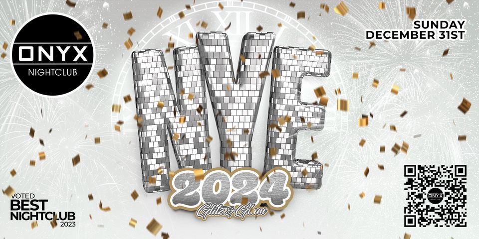 Glitz & Glam New Years Eve 2024 at Onyx Nightclub at Onyx Room ...