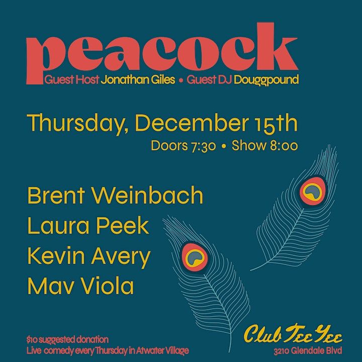 Peacock: A Comedy Show at Club Tee Gee | Club Tee Gee, Los Angeles, CA ...