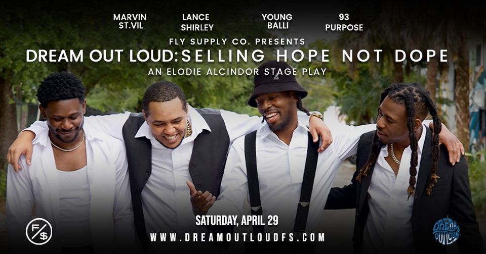 Dream Out Loud: Selling Hope, Not Dope | Little Haiti Cultural Complex ...
