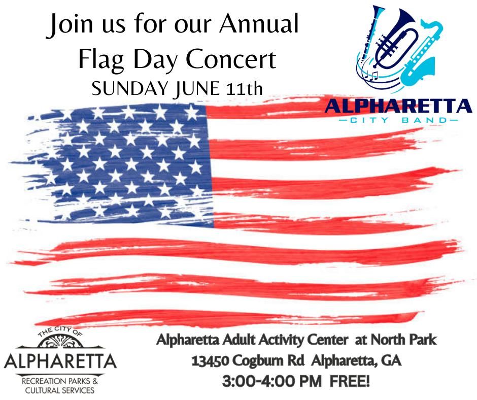 Annual Flag Day Concert | Alpharetta Adult Activity Center | June 11, 2023