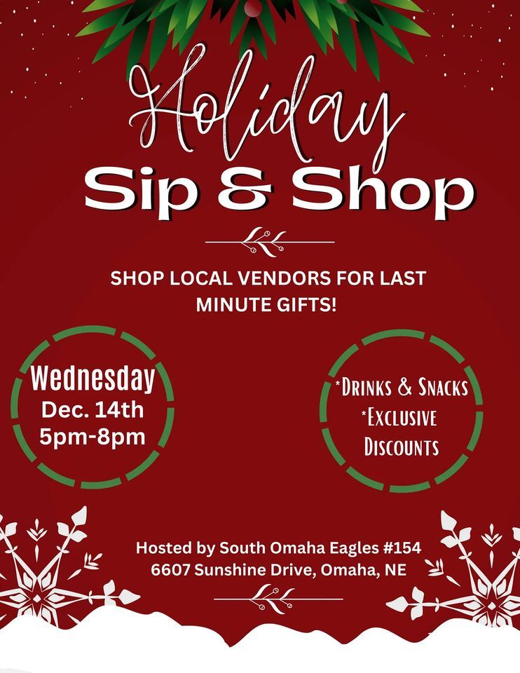 Sip & Shop | South Omaha Eagles Club #154 | December 14, 2022