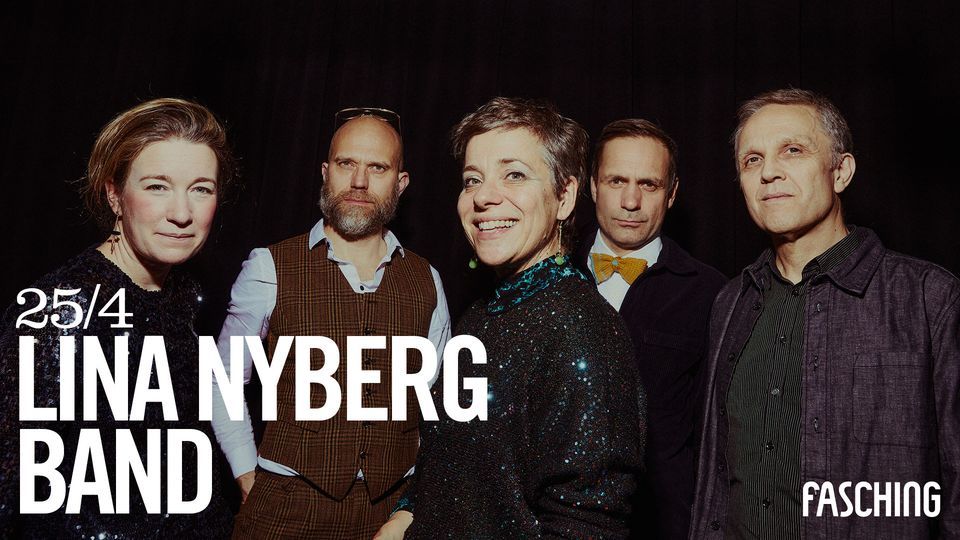 Lina Nyberg Band at Fasching, Stockholm on 25th April, 2022