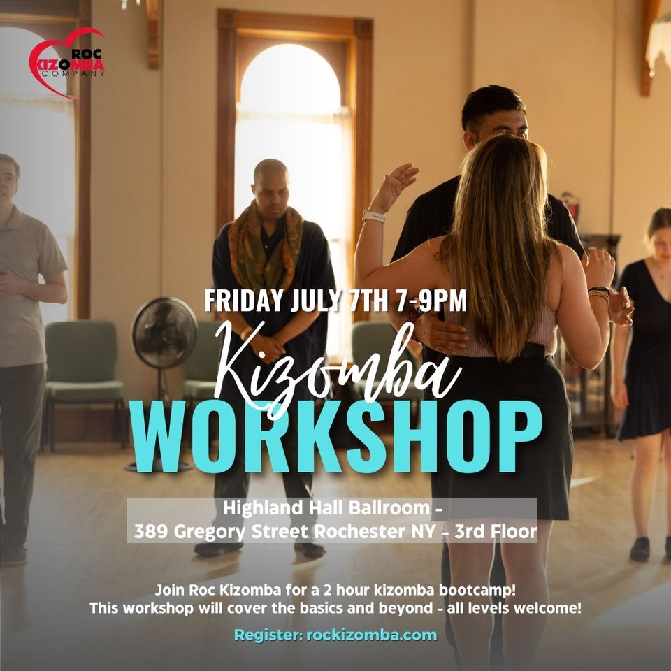 July Kizomba Workshop Series - Friday 7/7 from 7-9PM Highland Hall Ballroom | 389 Gregory St ...