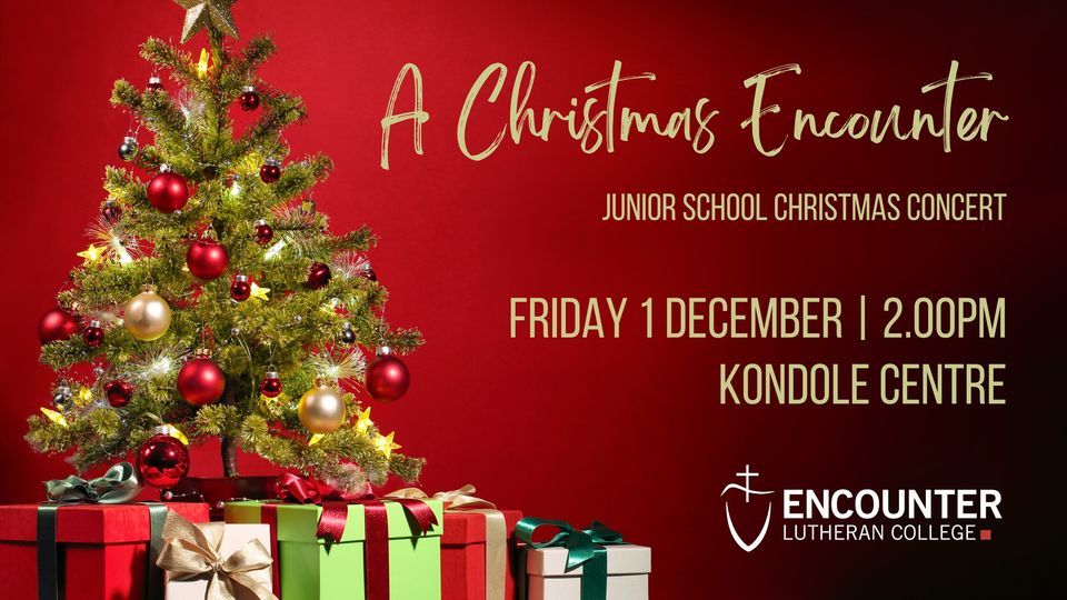 A Christmas Encounter at Encounter Lutheran College, Morphett Vale on ...