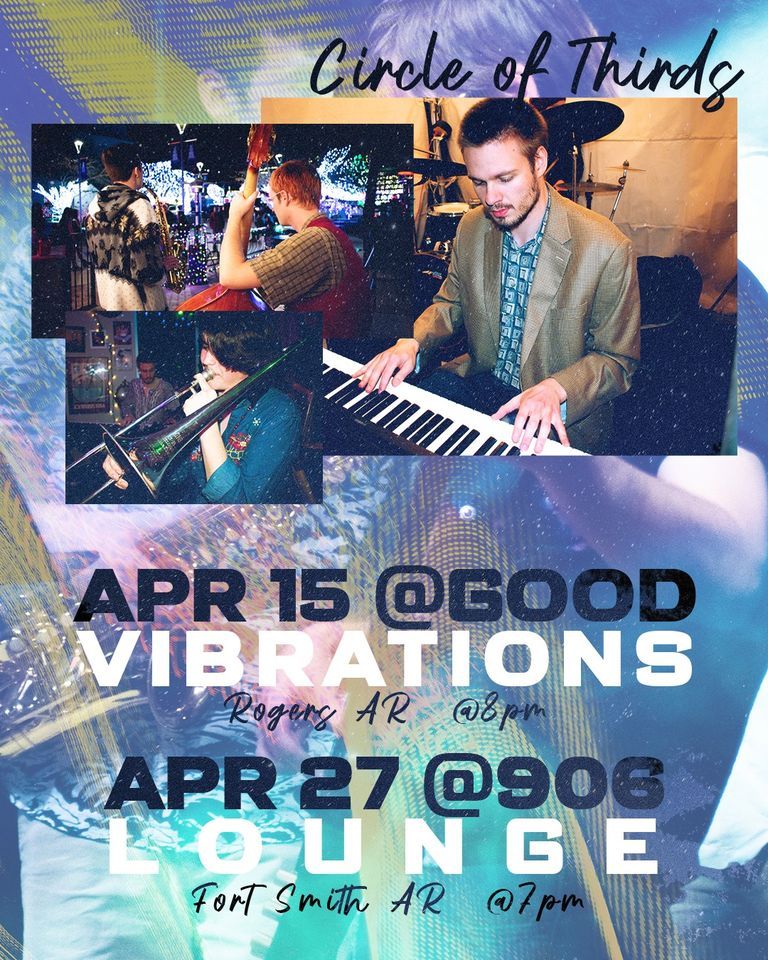 Circle of Thirds @ Good Vibrations at Good Vibrations, Rogers on 15th ...