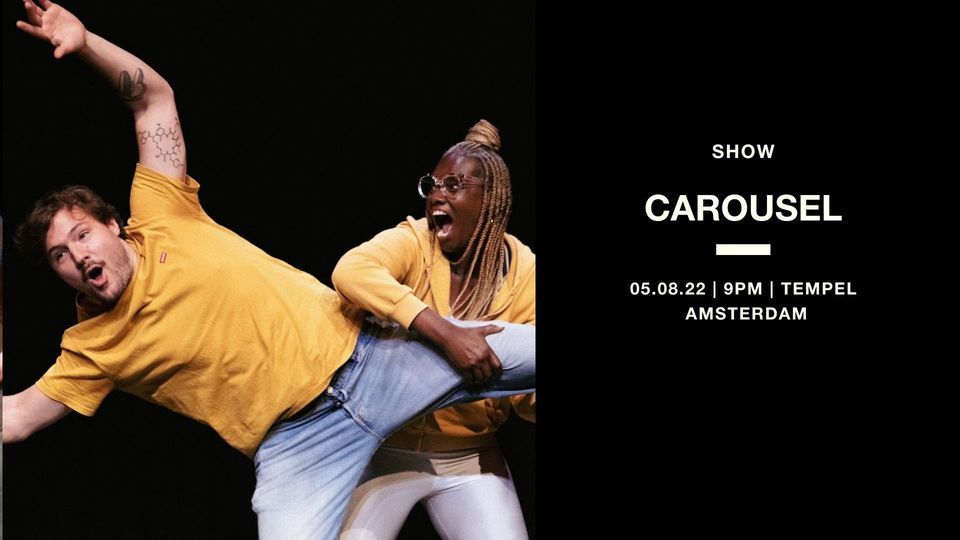 SHOW - Carousel | Tolstraat 160, 1074 VM Amsterdam, Nederland | August ...
