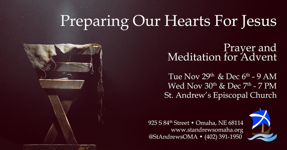 Preparing Our Hearts for Jesus | St. Andrew's Episcopal Church - Omaha ...