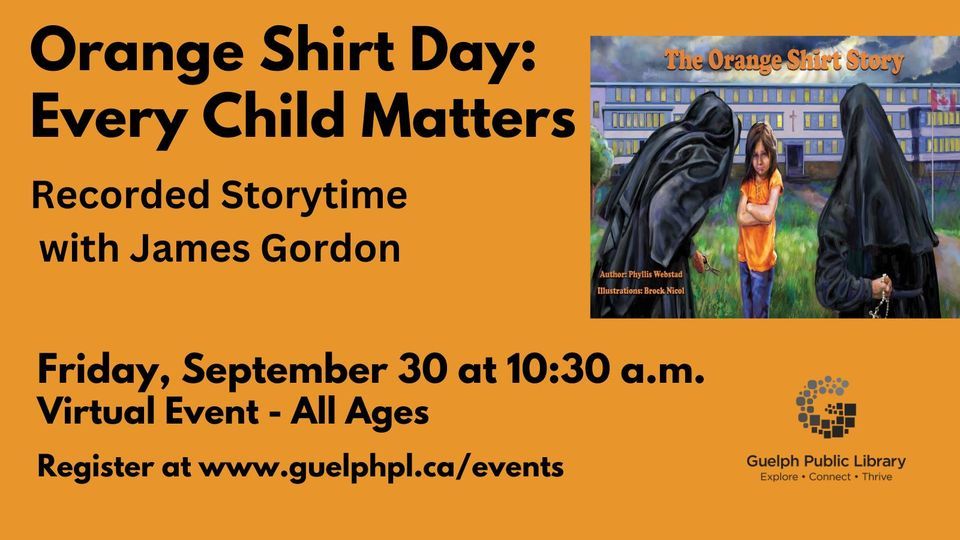 Orange Shirt Day: Every Child Matters - a recorded storytime with James ...