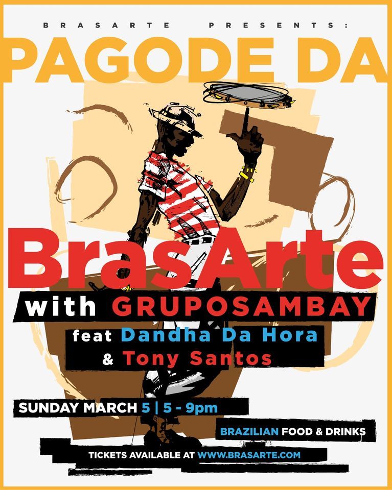 Pagode da Brasarte - Carnaval Edition | BrasArte, Berkeley, CA | March ...