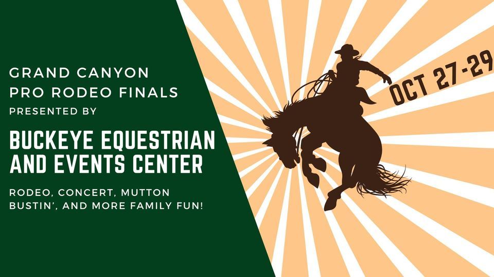 Grand Canyon Professional Rodeo Association at Buckeye Equestrian ...