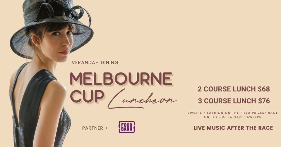 VERANDAH DINING MELBOURNE CUP LUNCHEON at The Strathmore Hotel ...