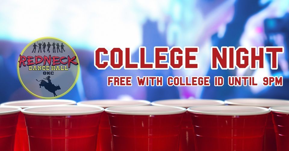 College Night | Redneck Dance Hall OKC, Oklahoma City, OK | July 29 to ...